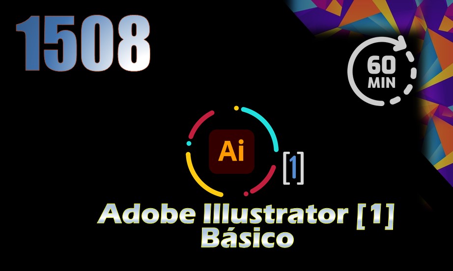 Adobe Illustrator [1] Básico (Clase Ágil#1508) - Cursos Online Iberoamérica