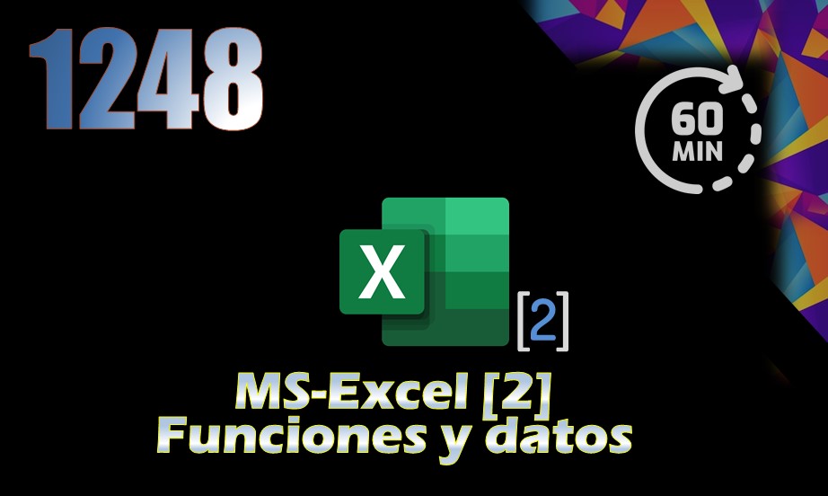 MS-Excel [2] Funciones y datos (Clase Ágil#1248) - Cursos Online Iberoamérica