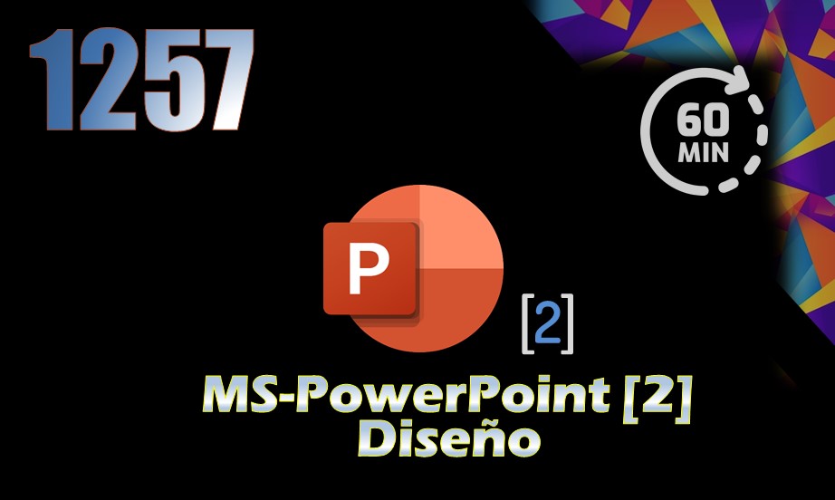 MS-PowerPoint [2] Diseño (Clase Ágil#1257) - Cursos Online Latinoamérica
