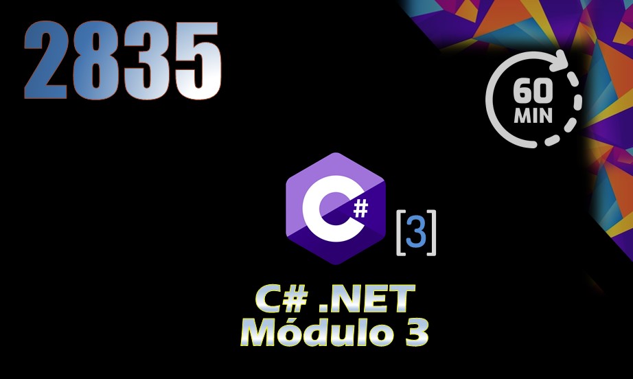 C# .NET Módulo 3 (Clase Ágil#2835) - Cursos Online Iberoamérica